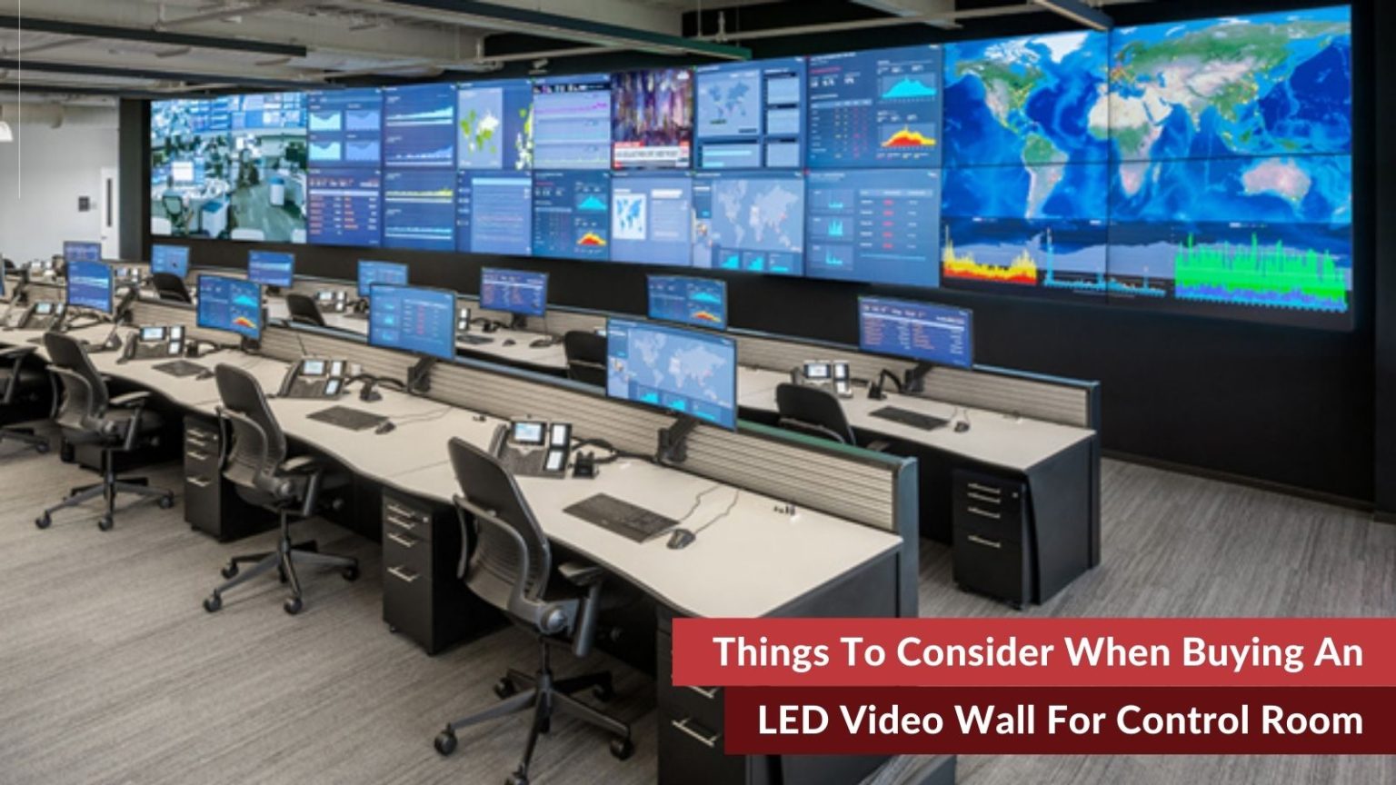Things To Consider When Buying An LED Video Wall For Control Room ...