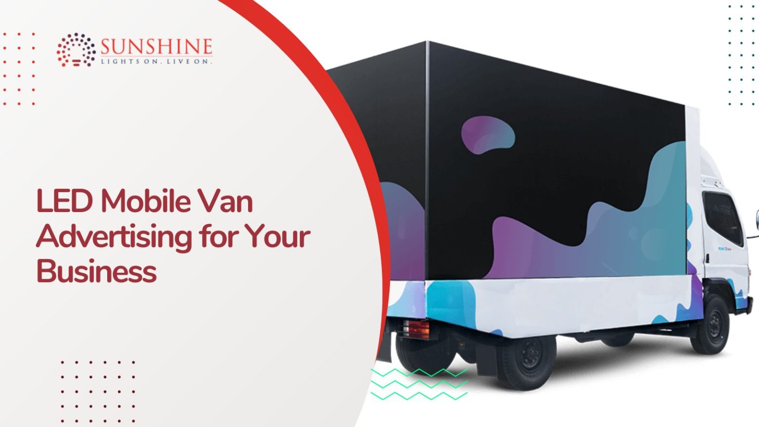 LED Mobile Van Advertising for Your Business | SUNSHINE LED DISPLAY PVT LTD