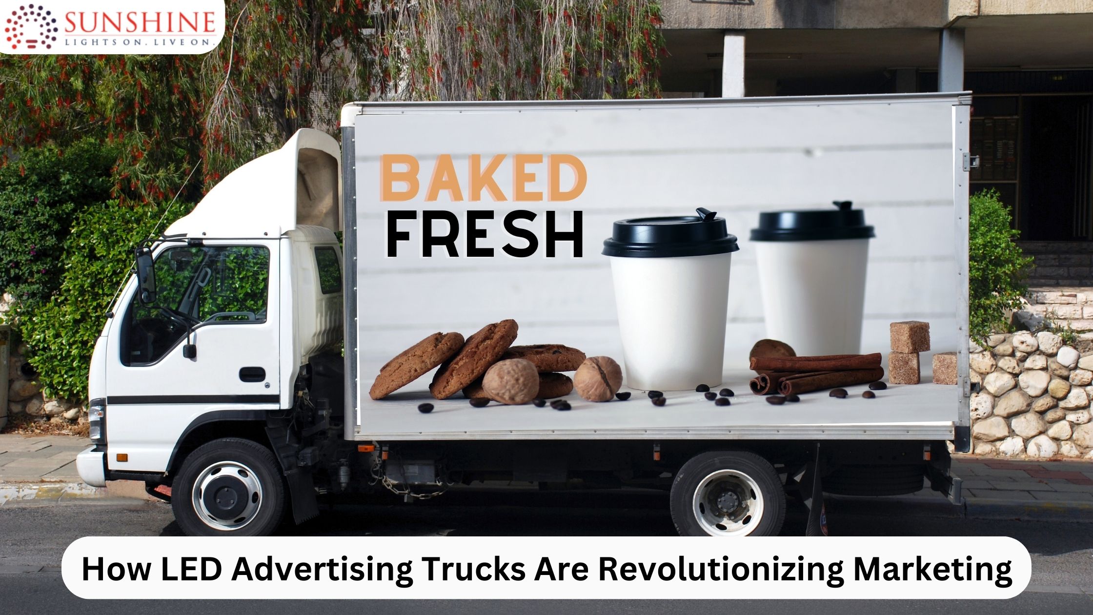 How LED Advertising Trucks Are Revolutionizing Marketing