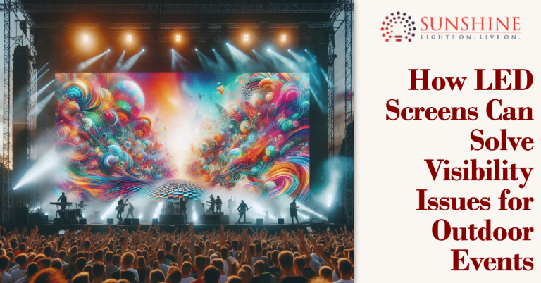 How Led Screens Can Solve Visibility Issues For Outdoor Events 