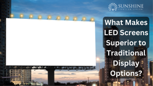 Sunshine Display System | Led Screen | Digital Signage