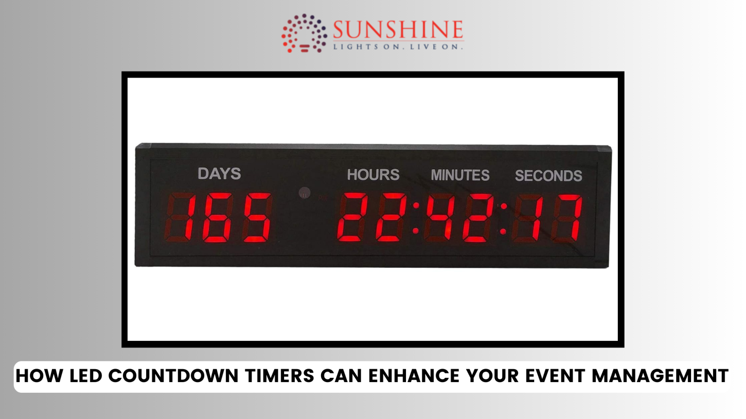 How LED Countdown Timers Can Enhance Your Event Management